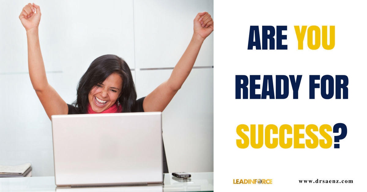 ARE YOU READY FOR SUCCESS? - LEADINFORCE - Blog