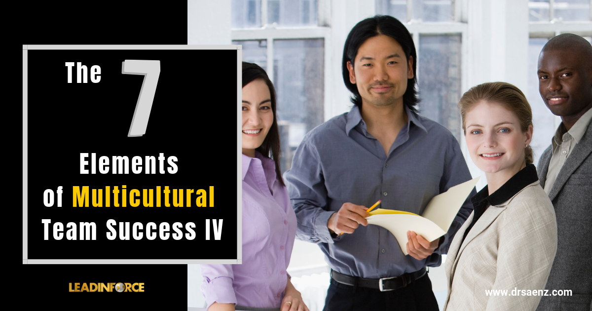 THE 7 ELEMENTS OF MULTICULTURAL TEAM SUCCESS IV: CONFLICT RESOLUTION ...