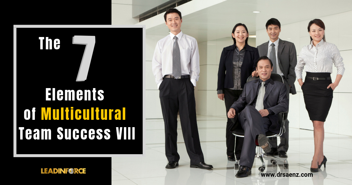 THE 7 ELEMENTS OF MULTICULTURAL TEAM SUCCESS VIII: TEAM MEETING ...